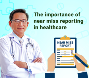 The Importance of Near Miss Reporting in Healthcare - GRC